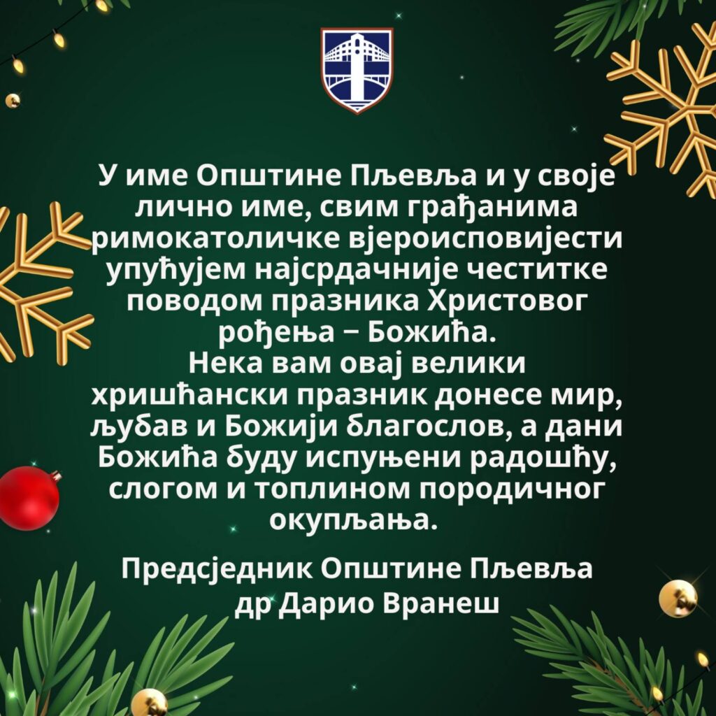 Predsjednik opštine dr Dario Vraneš čestitao katolički Božić ...